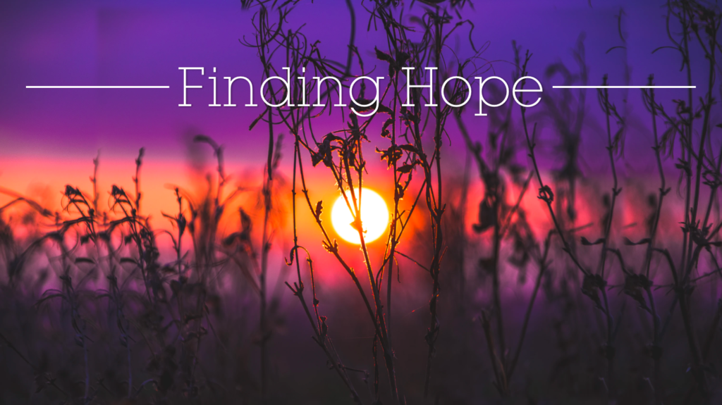 Finding Hope | Parkwood Gardens Church